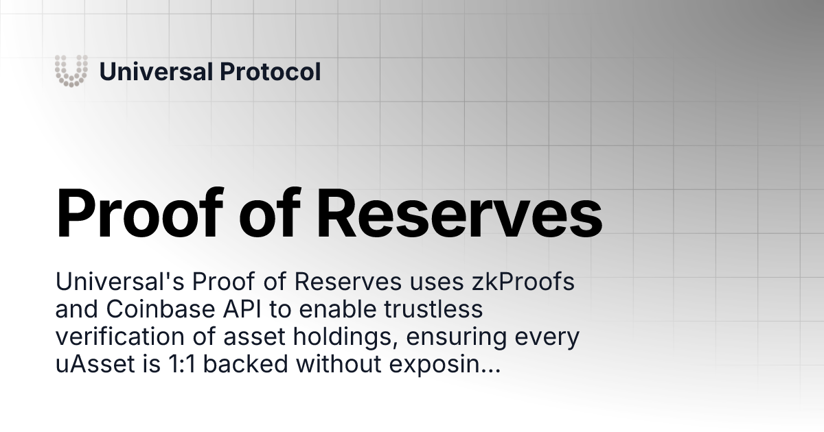 Proof of Reserves | Universal Protocol